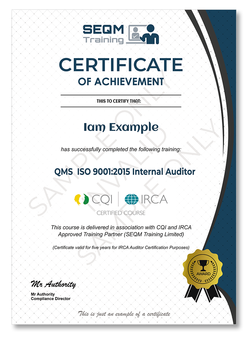 ISO 9001 INTERNAL AUDITOR Training Course (QMS) - CQI and IRCA Certified - SEQM TRAINING