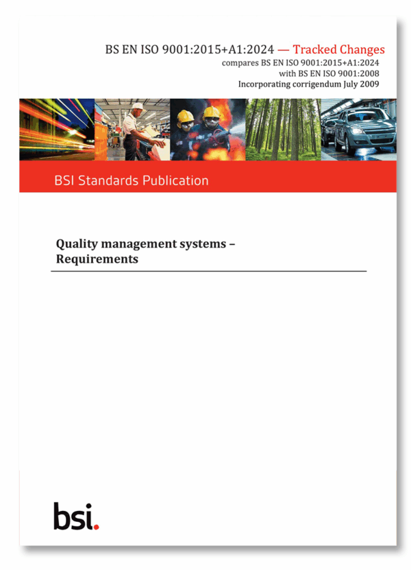 BS EN ISO 9001:2015+A1:2024 - Tracked Changes - SEQM TRAINING